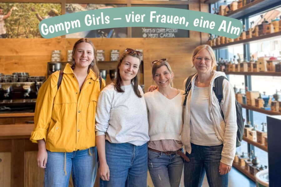 Vier Frauen, eine Alm – Willkommen im Abenteuer auf 1800 Metern ...